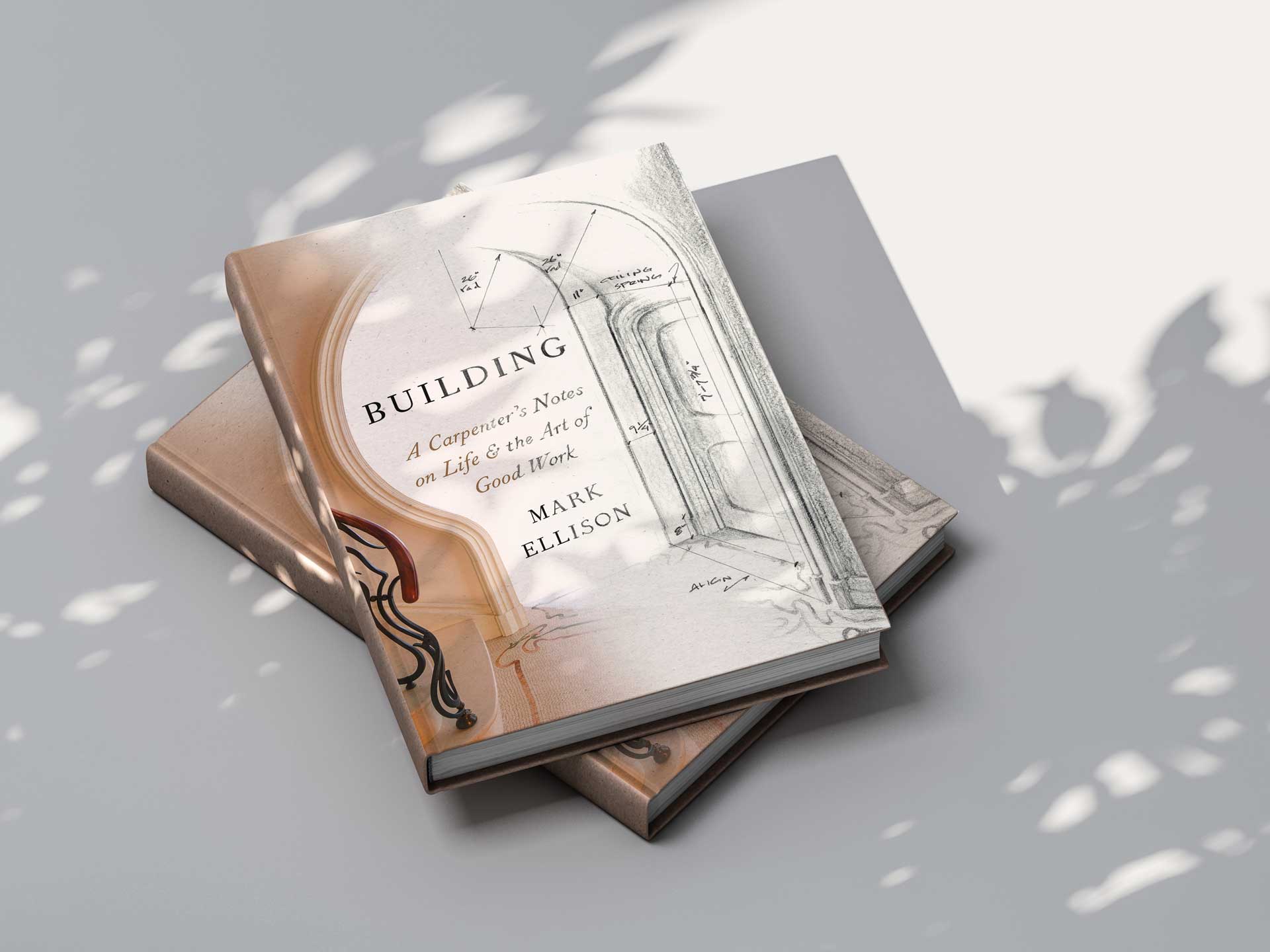 Mark Ellison, Carpenter and best selling author of Building